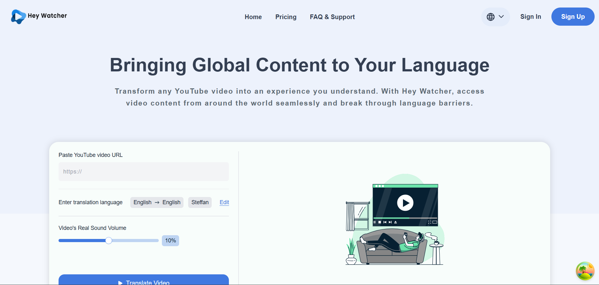 Hey Watcher - YouTube video translator AI | Convert YouTube videos to ...